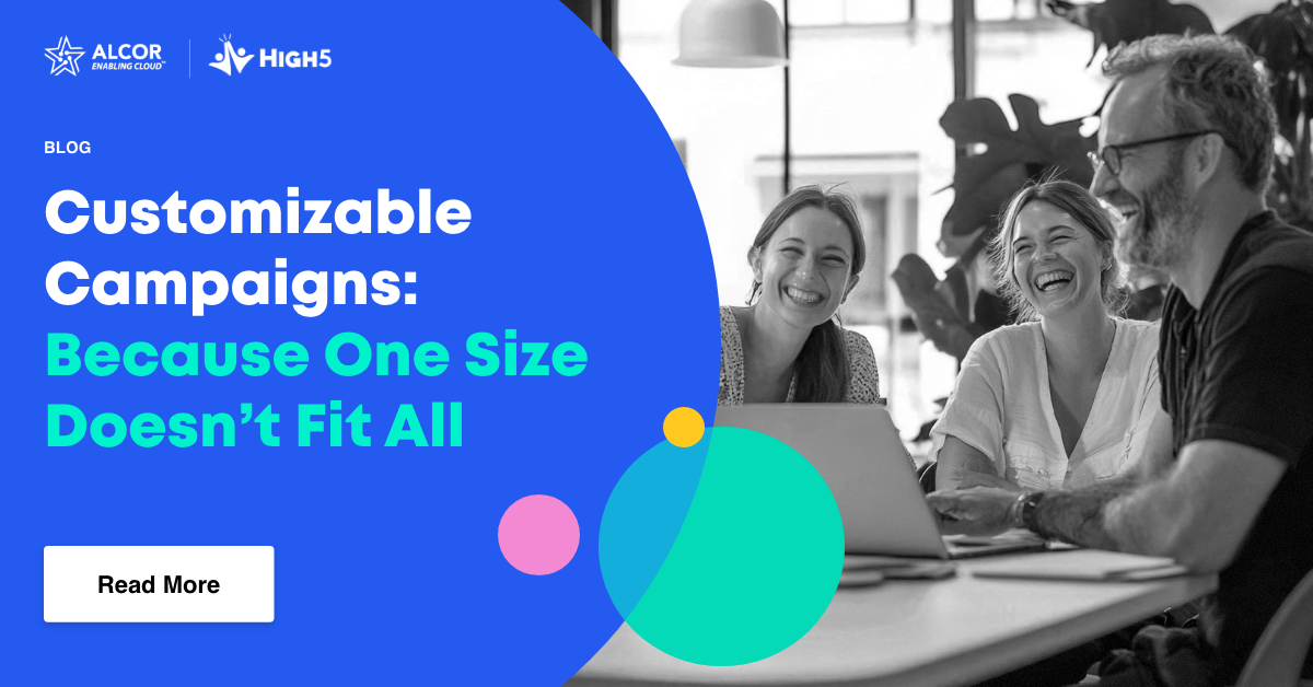 Customizable Campaigns: Because One Size Doesn’t Fit All - Alcor ...